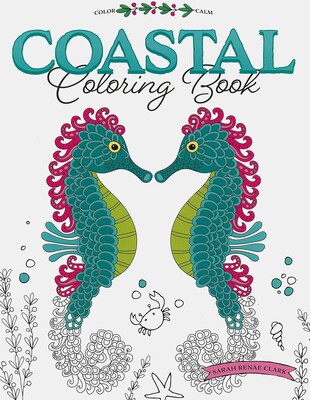 Color Calm Coastal Coloring Book | Book by Sarah Rena Clark | Official ...