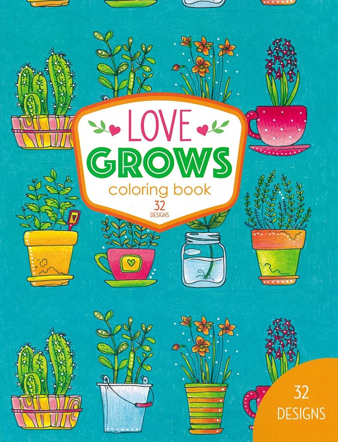 Love Grows Coloring Book | Book by Leisure Arts | Official Publisher ...