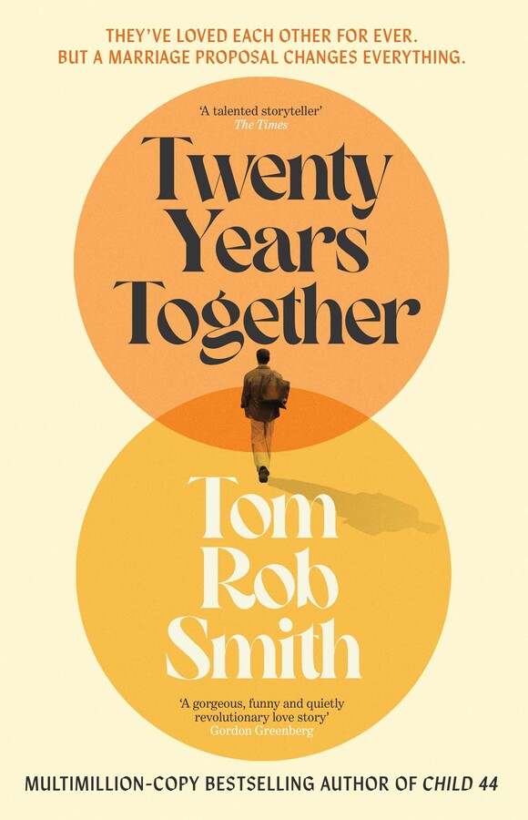 Twenty Years Together | Book by Tom Rob Smith | Official Publisher Page ...