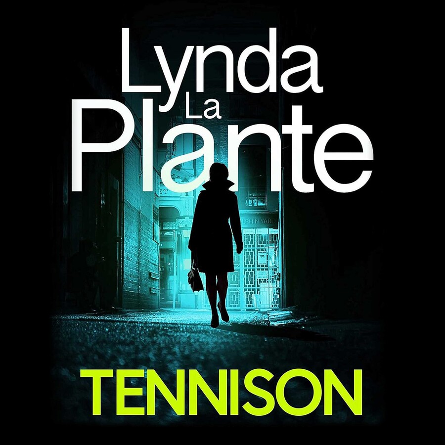 Tennison Audiobook by Lynda La Plante, Julie Teal | Official Publisher ...