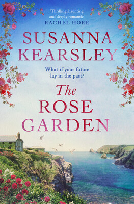 The Rose Garden | Book by Susanna Kearsley | Official Publisher Page ...