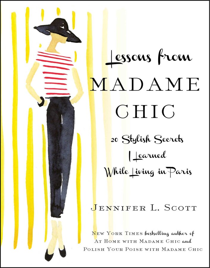 Lessons from Madame Chic eBook by Jennifer L. Scott | Official ...