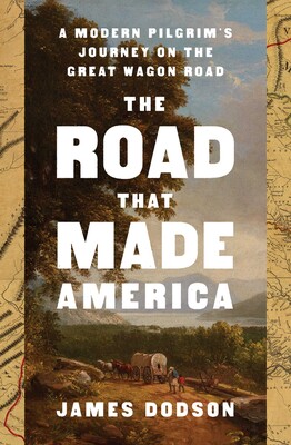 The Road That Made America | Book by James Dodson | Official Publisher ...