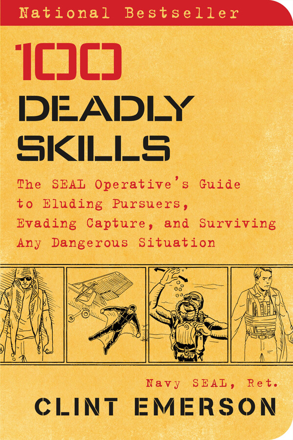 100 Deadly Skills | Book by Clint Emerson | Official Publisher Page ...