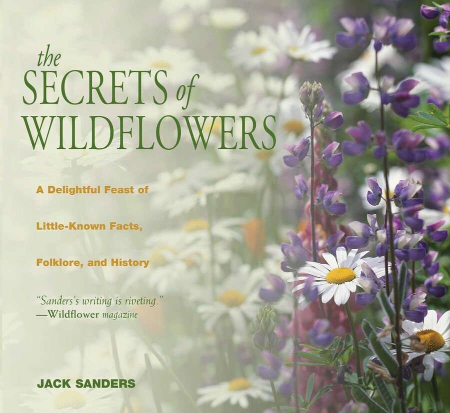 Secrets of Wildflowers | Book by Jack Sanders | Official Publisher Page ...