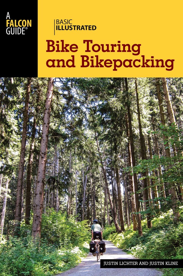 Basic Illustrated Bike Touring and Bikepacking | Book by Justin Lichter ...