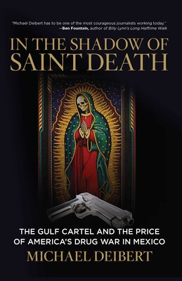 In the Shadow of Saint Death eBook by Michael Deibert | Official ...
