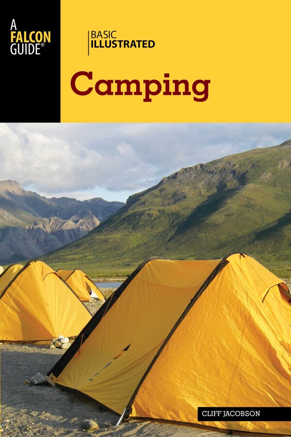 Basic Illustrated Camping | Book by Cliff Jacobson | Official Publisher ...