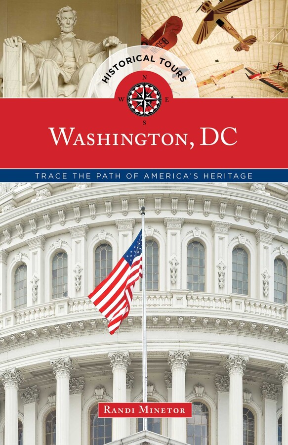 Historical Tours Washington, DC | Book by Randi Minetor | Official ...