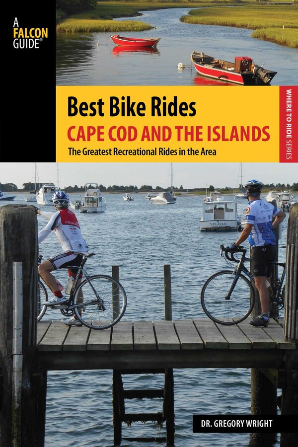 Best Bike Rides Cape Cod and the Islands eBook by Gregory Wright ...