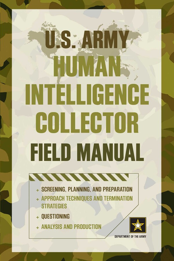 U.S. Army Human Intelligence Collector Field Manual eBook by Department ...