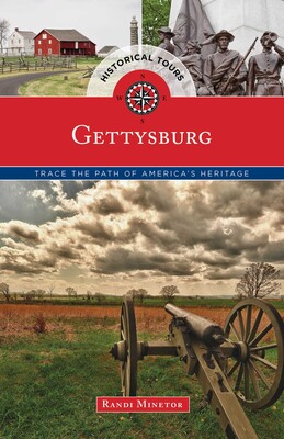 Historical Tours Gettysburg eBook by Randi Minetor | Official Publisher ...