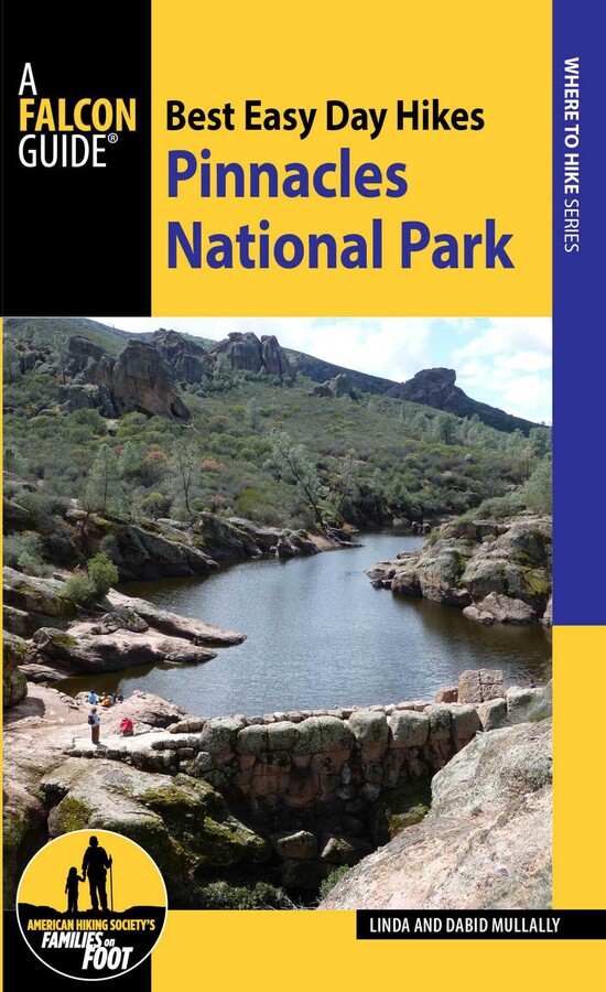 Best Easy Day Hikes Pinnacles National Park eBook by Linda Mullally ...