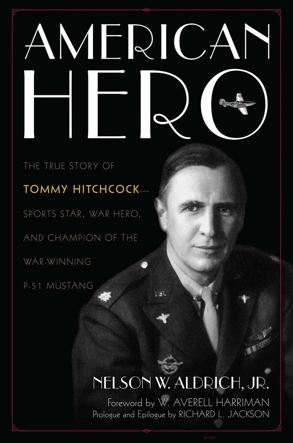 American Hero | Book by Nelson W. Aldrich, Richard L. Jackson, W ...