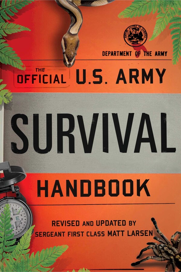 The Official U.S. Army Survival Handbook | Book by Department of the ...