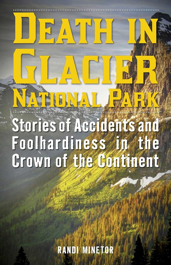 Death in Glacier National Park | Book by Randi Minetor | Official ...
