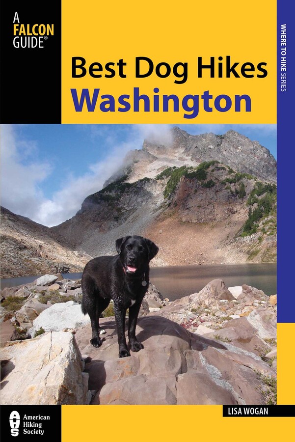Best Dog Hikes Washington | Book by FALCON GUIDES | Official Publisher ...
