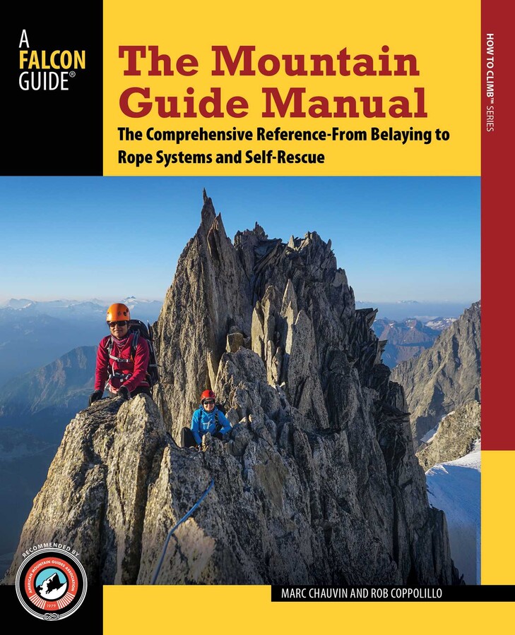The Mountain Guide Manual eBook by Marc Chauvin, Rob Coppolillo ...