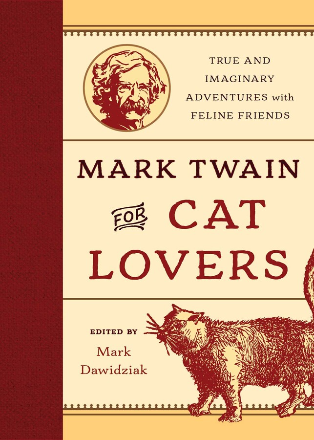 Mark Twain for Cat Lovers eBook by Mark Dawidziak | Official Publisher ...