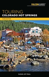 Touring Hot Springs Books by Jeff Birkby, Matt C. Bischoff, and Melissa ...