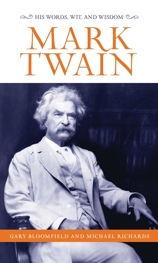 Mark Twain | Book by Gary L. Bloomfield, Michael Richards | Official ...