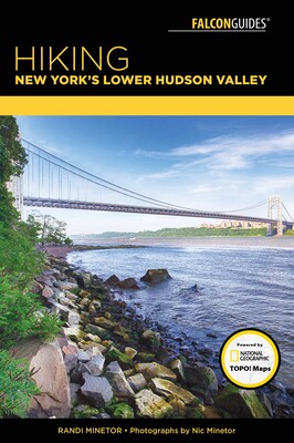 Hiking New York's Lower Hudson Valley | Book by Randi Minetor, Nic ...