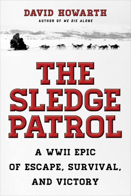 The Sledge Patrol | Book by David Howarth | Official Publisher Page ...