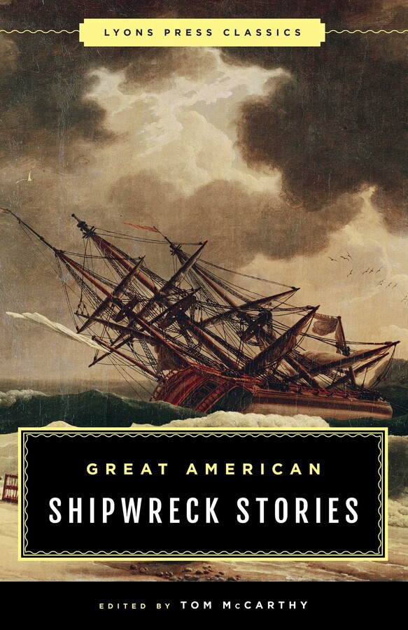 Great American Shipwreck Stories | Book by Tom McCarthy | Official ...
