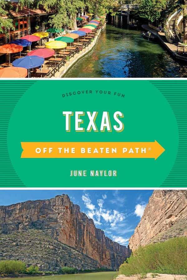 Texas Off the Beaten Path® | Book by June Naylor | Official Publisher ...
