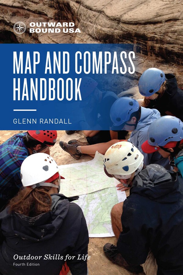 Outward Bound Map and Compass Handbook | Book by Glenn Randall ...