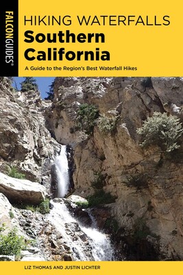 Hiking Waterfalls Southern California | Book by Elizabeth Thomas ...