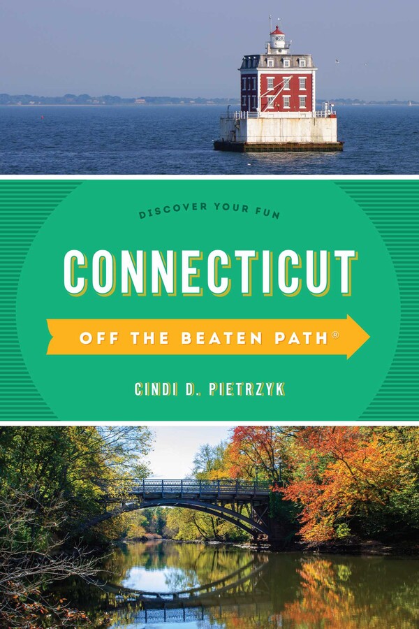 Connecticut Off the Beaten Path® | Book by Cindi D. Pietrzyk | Official ...