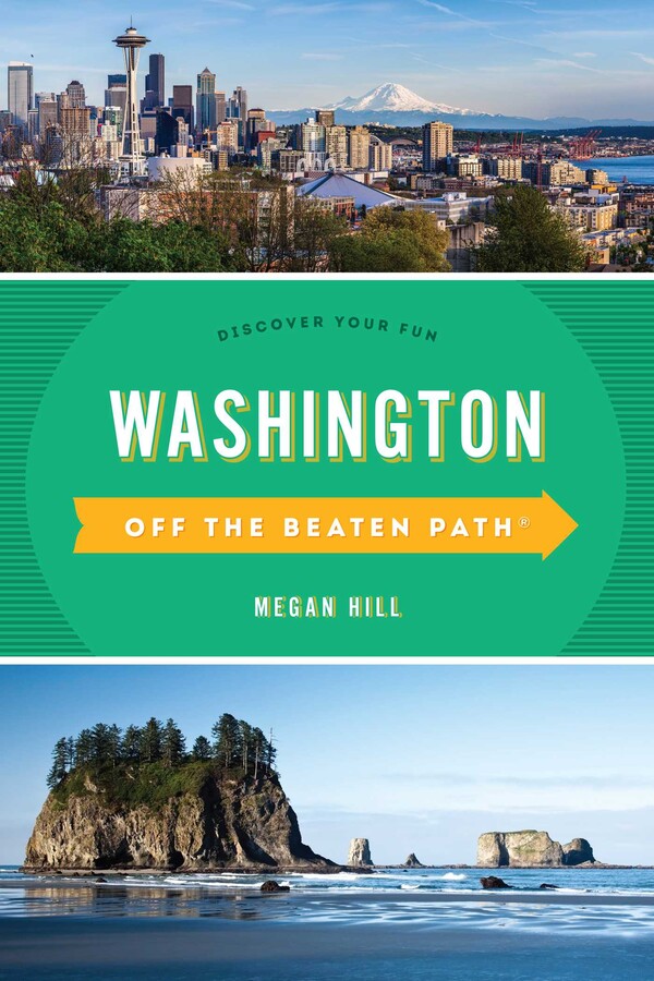 Washington Off the Beaten Path® | Book by Megan Hill | Official ...