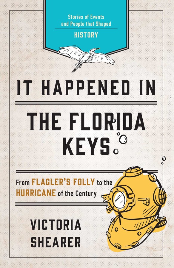 It Happened in the Florida Keys | Book by Victoria Shearer | Official ...
