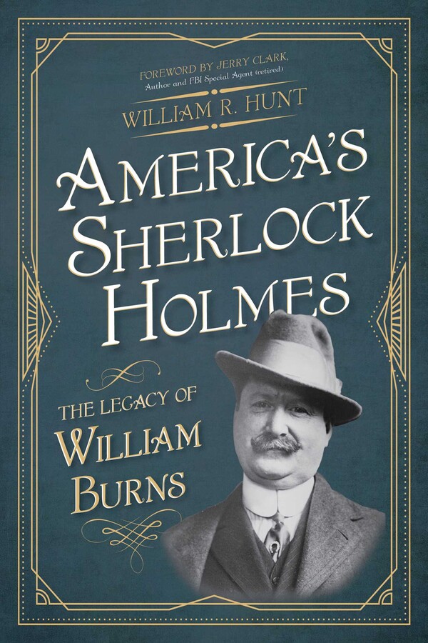 America's Sherlock Holmes eBook by William R. Hunt, Jerry Clark ...