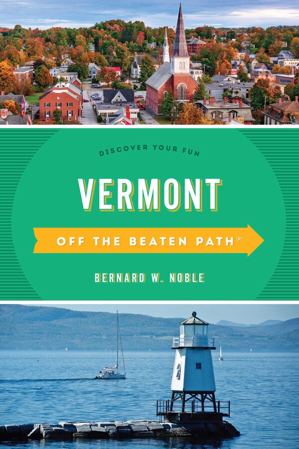 Vermont Off the Beaten Path® | Book by Barbara Rogers, Stillman Rogers ...