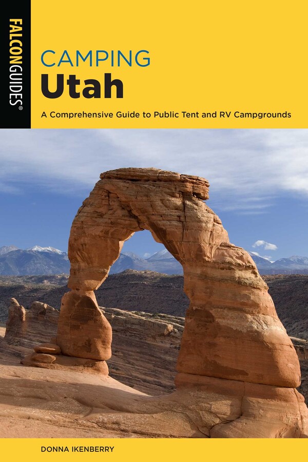 Camping Utah | Book by Donna Ikenberry | Official Publisher Page ...
