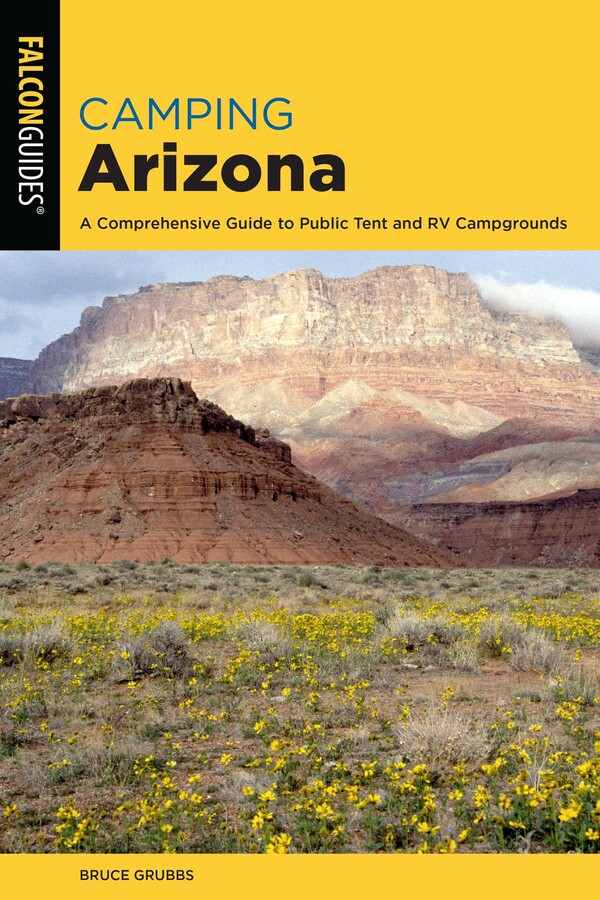 Camping Arizona | Book by Bruce Grubbs | Official Publisher Page ...