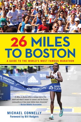 26 Miles to Boston | Book by Michael Connelly, Bill Rodgers | Official ...