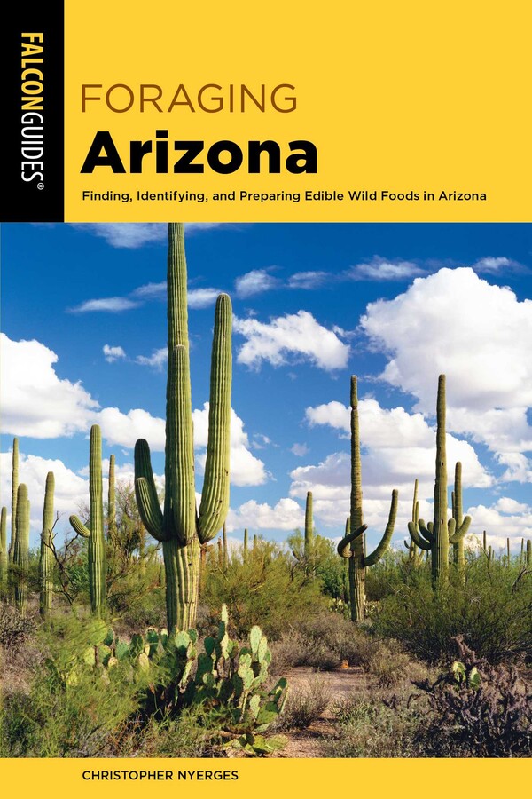 Foraging Arizona | Book by Christopher Nyerges | Official Publisher ...