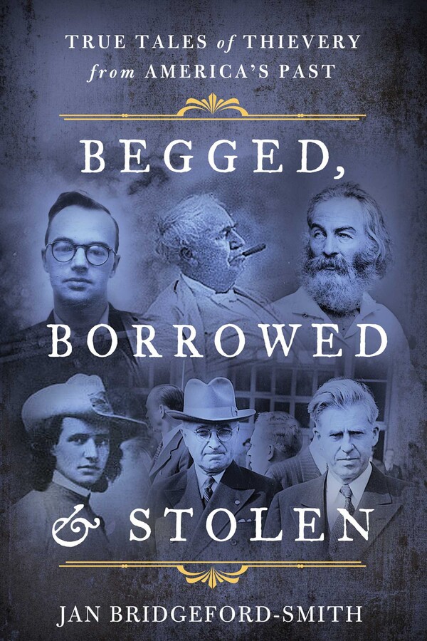 Begged, Borrowed, & Stolen | Book by Jan Bridgeford-Smith | Official ...