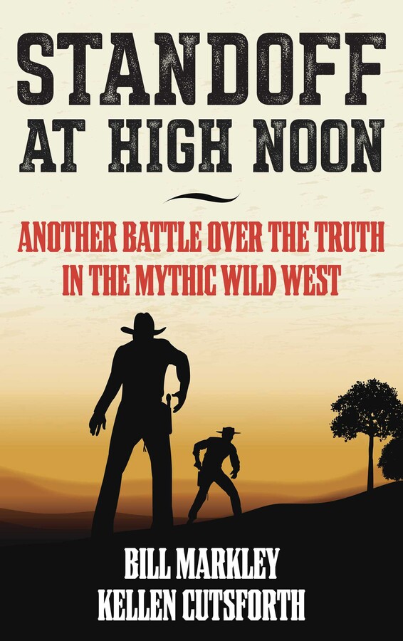 Standoff at High Noon eBook by Bill Markley, Kellen Cutsforth ...