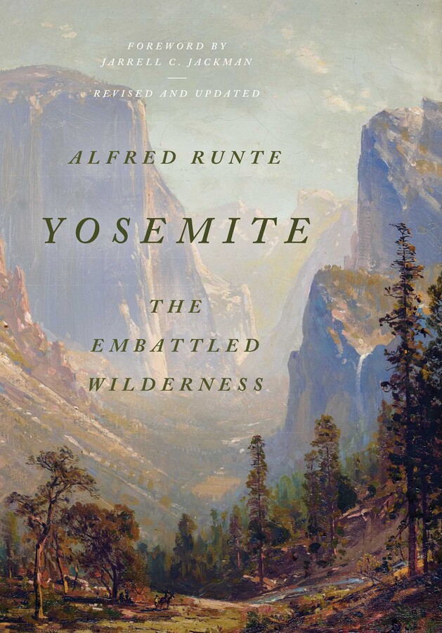 Yosemite eBook by Alfred Runte, Jarrell C. Jackman | Official Publisher ...