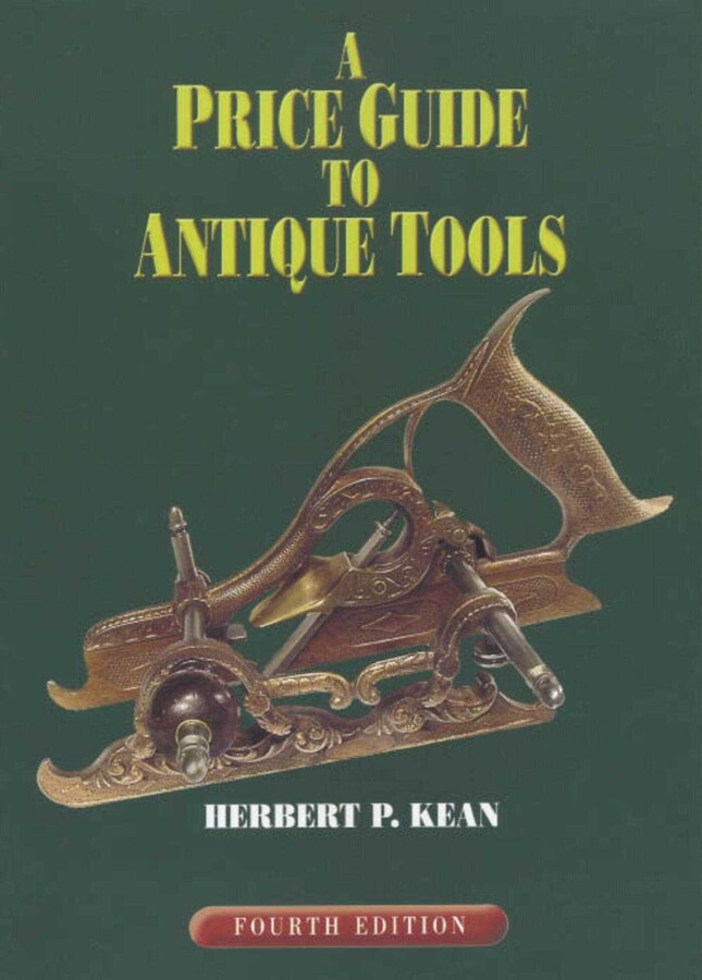 Price Guide to Antique Tools eBook by Herbert P. Kean | Official ...
