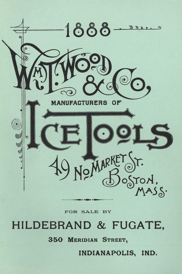 Wm. T. Wood & Co. Ice Tools 1888 eBook by W. T. Wood | Official ...