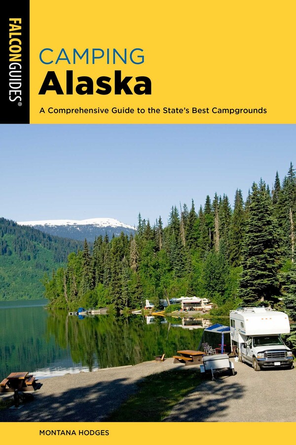 Camping Alaska | Book by Montana Hodges | Official Publisher Page ...