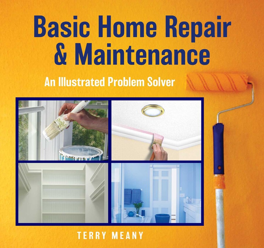 Basic Home Repair & Maintenance | Book by Terry Meany | Official ...