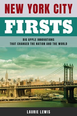 New York City Firsts eBook by Laurie Lewis | Official Publisher Page ...