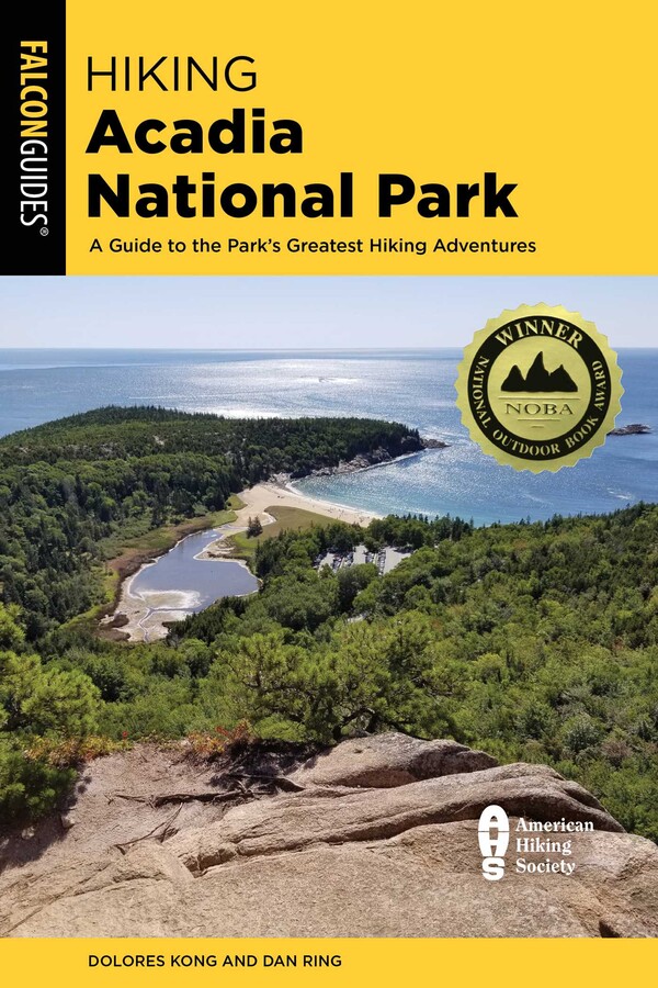 Hiking Acadia National Park | Book by Dolores Kong, Dan Ring | Official ...