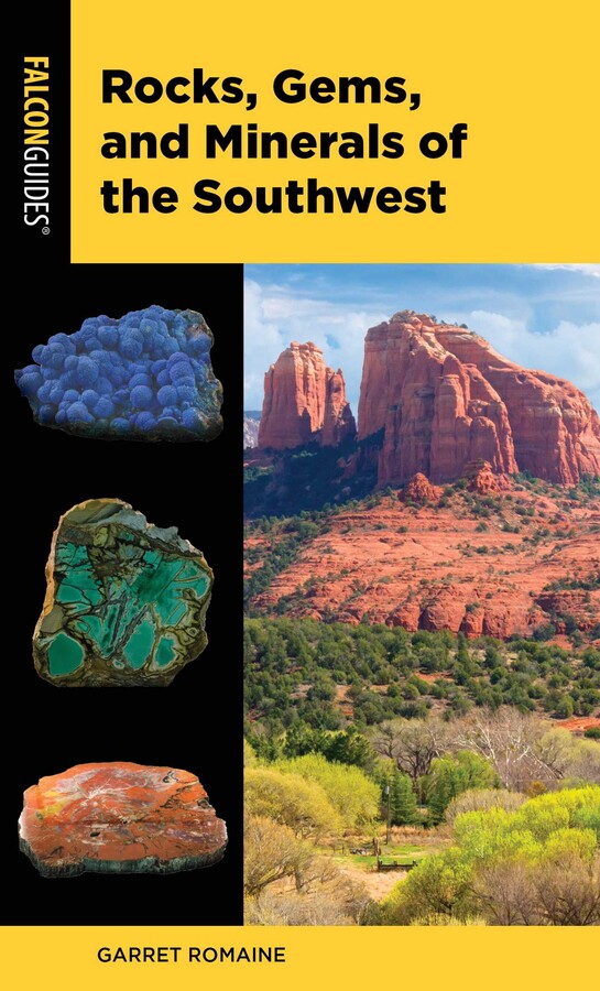 Rocks, Gems, and Minerals of the Southwest | Book by Garret Romaine ...